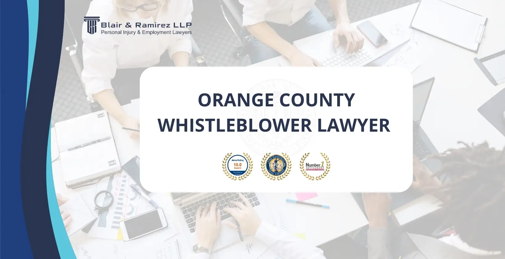Experienced Whistleblower Lawyers in Orange County, CA